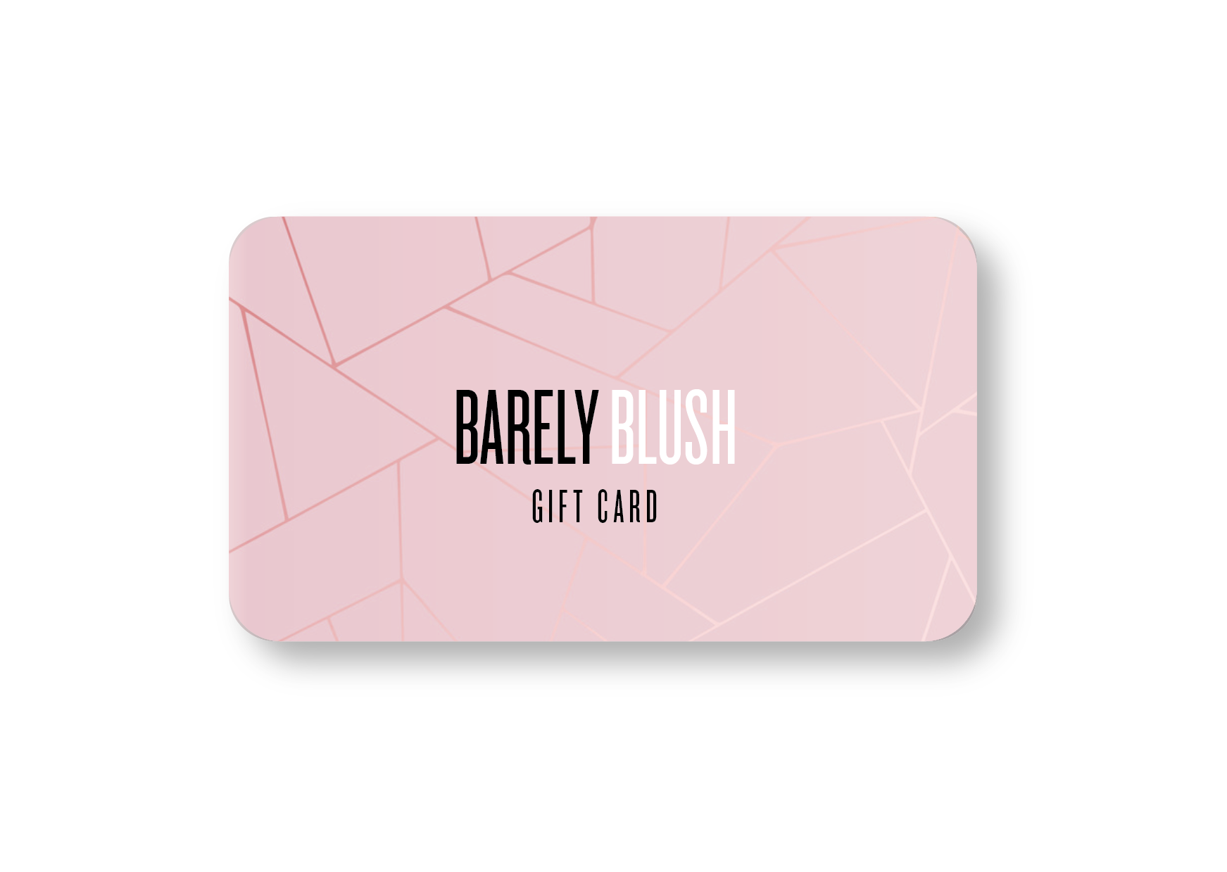 Barely Blush Gift Card